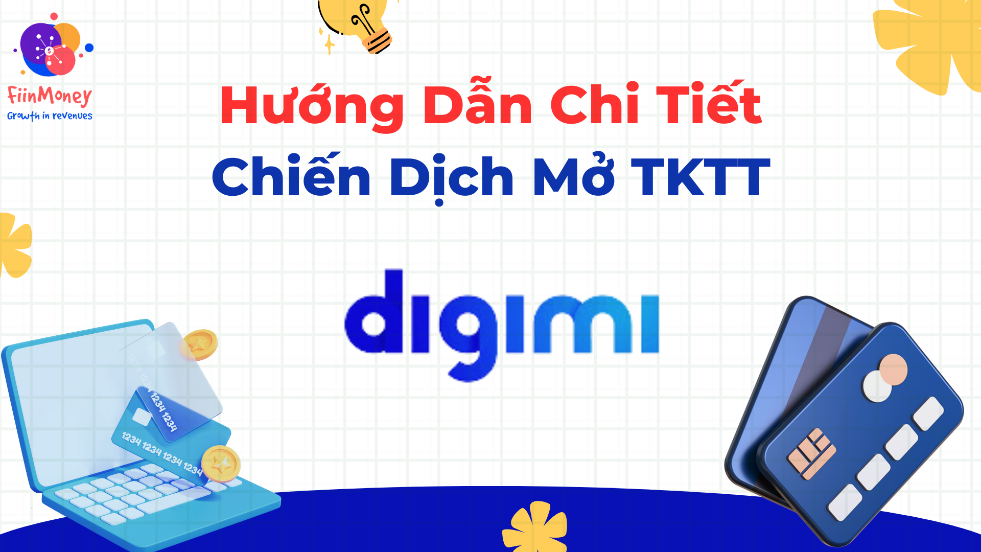 MỞ TÀI KHOẢN THANH TOÁN NGÂN HÀNG SỐ DIGIMI BVBank - Sàn Kết Nối Tài ...